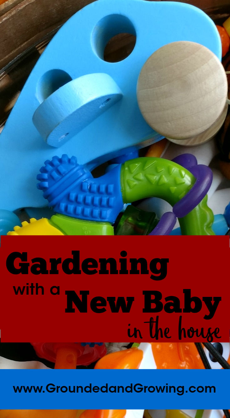 How to Garden with a New Baby in the House